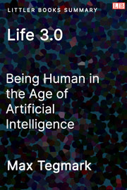 Summary: Life 3.0 by Max Tegmark - Littler Books